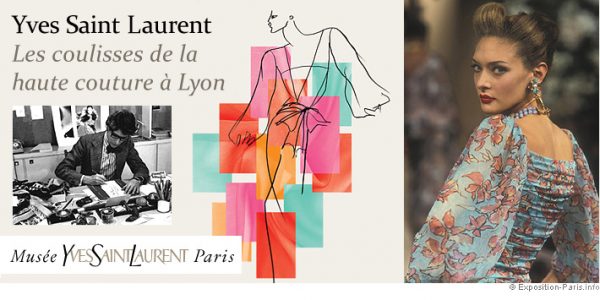 Yves Saint Laurent – Les coulisses de la haute couture à Lyon